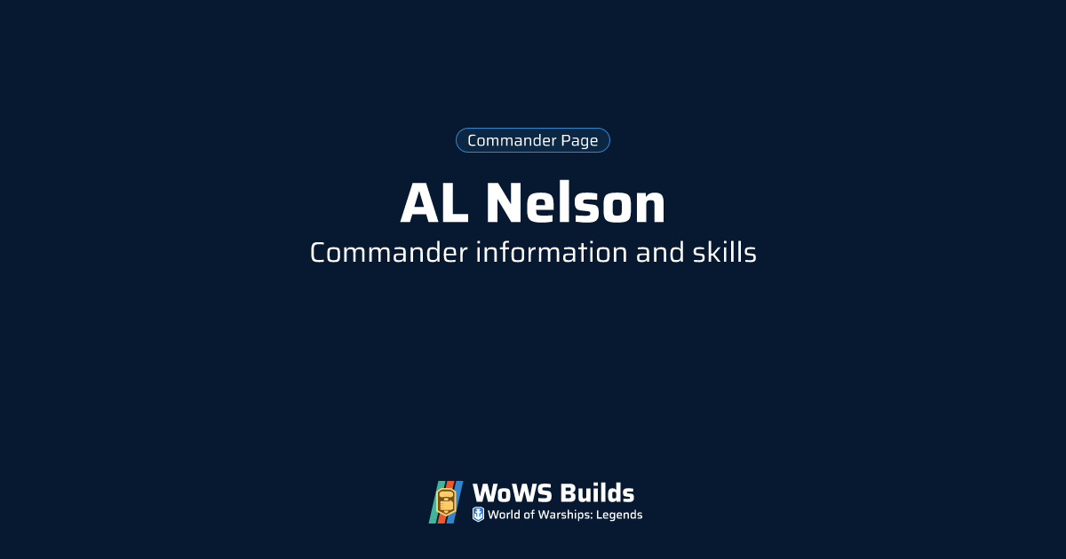 AL Nelson - WoWS: Legends | British Battleship Commander