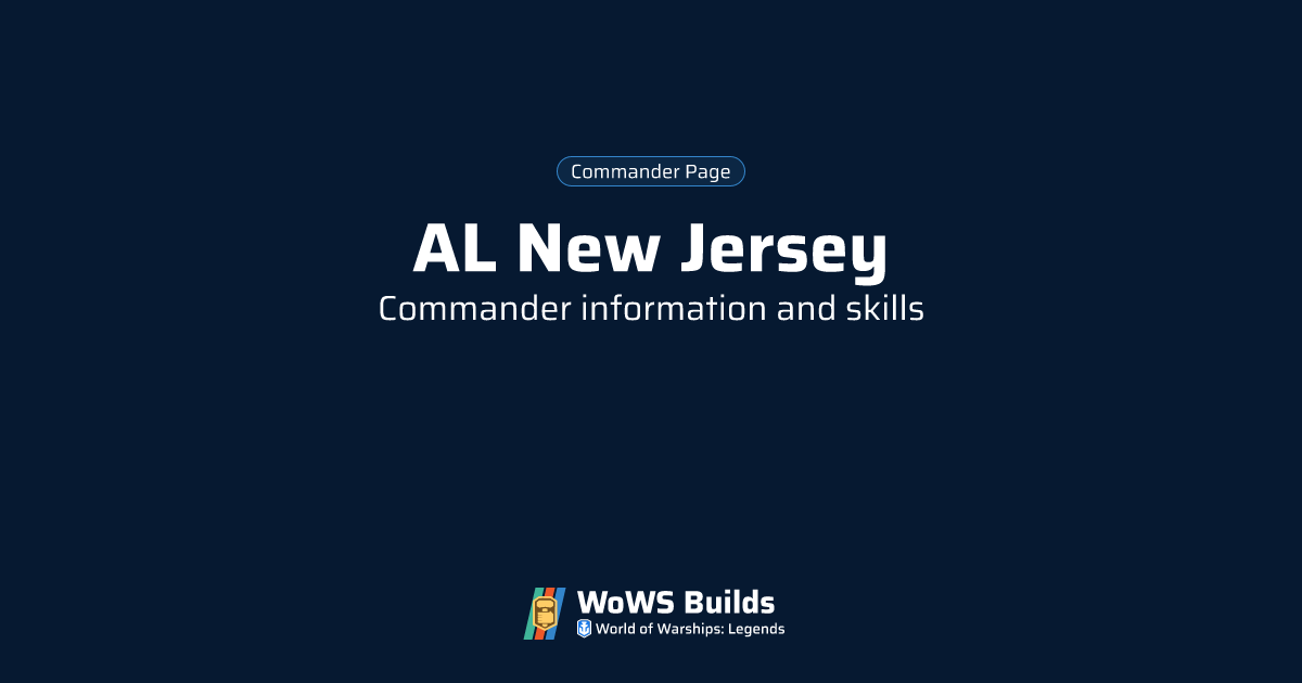 AL New Jersey - WoWS: Legends | American Battleship Commander