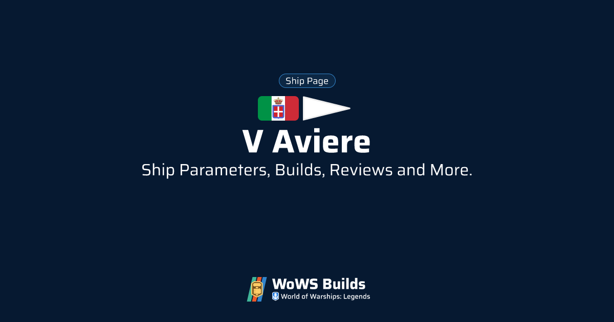V Aviere - WoWS: Legends | Stats + Builds | Tier V Destroyer
