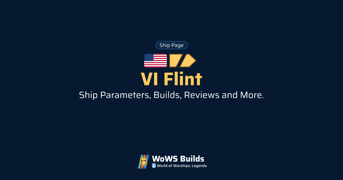 VI Flint - WoWS: Legends | Stats + Builds | Tier VI Cruiser