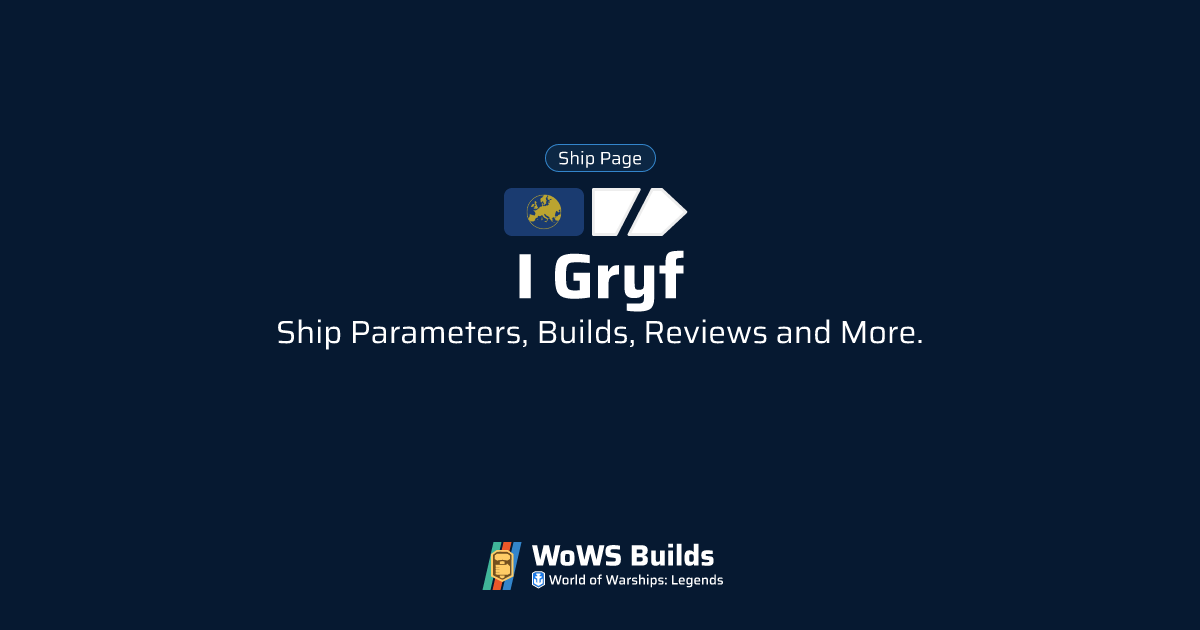 I Gryf - WoWS: Legends | Stats + Builds | Tier I Cruiser