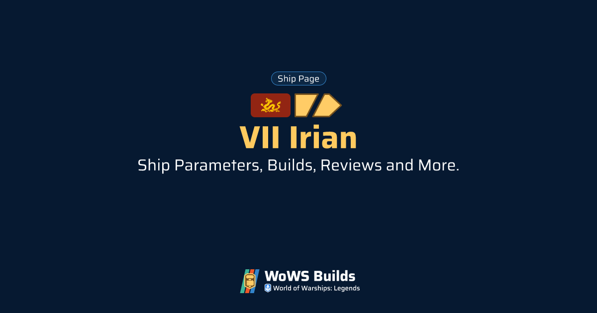 VII Irian - WoWS: Legends | Stats + Builds | Tier VII Cruiser