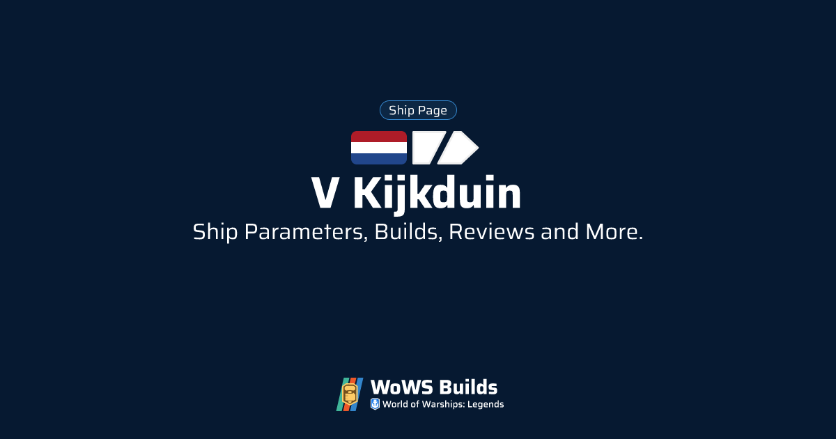 V Kijkduin - WoWS: Legends | Stats + Builds | Tier V Cruiser
