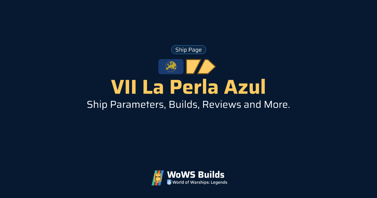VII La Perla Azul - WoWS: Legends | Stats + Builds | Tier VII Cruiser