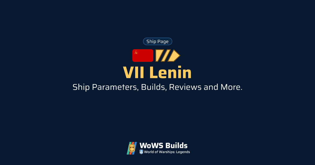 VII Lenin - WoWS: Legends | Stats + Builds | Tier VII Battleship