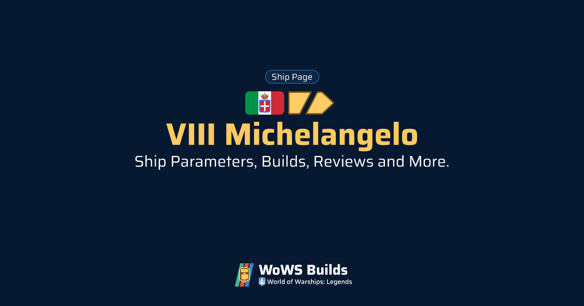 VIII Michelangelo - WoWS: Legends | Stats + Builds | Tier VIII Cruiser