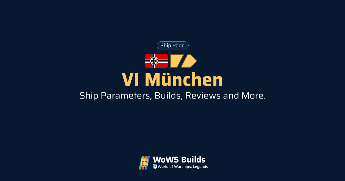 VI München - WoWS: Legends | Stats + Builds | Tier VI Cruiser