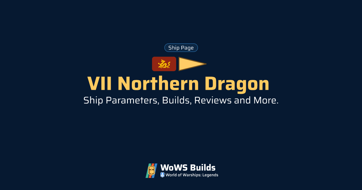 VII Northern Dragon - WoWS: Legends | Stats + Builds | Tier VII Destroyer