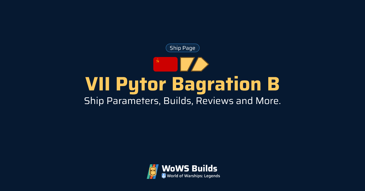 VII Pytor Bagration B - WoWS: Legends | Stats + Builds | Tier VII Cruiser