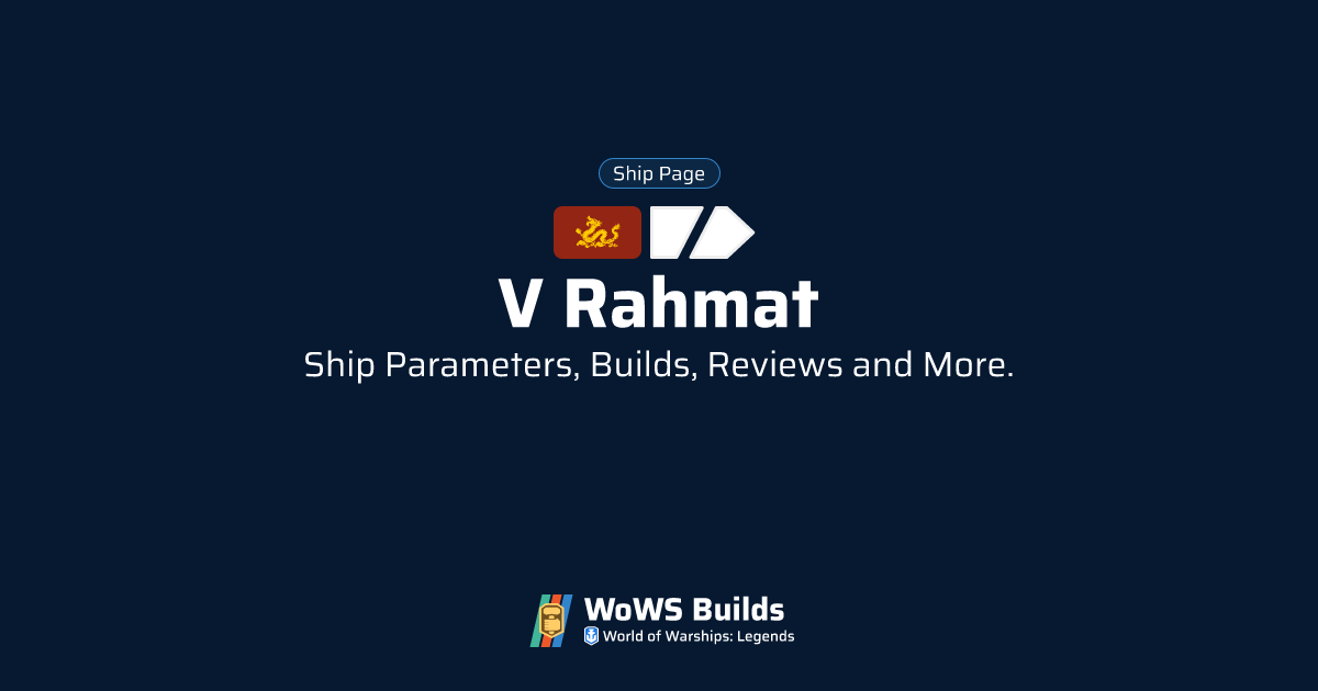 V Rahmat - WoWS: Legends | Stats + Builds | Tier V Cruiser