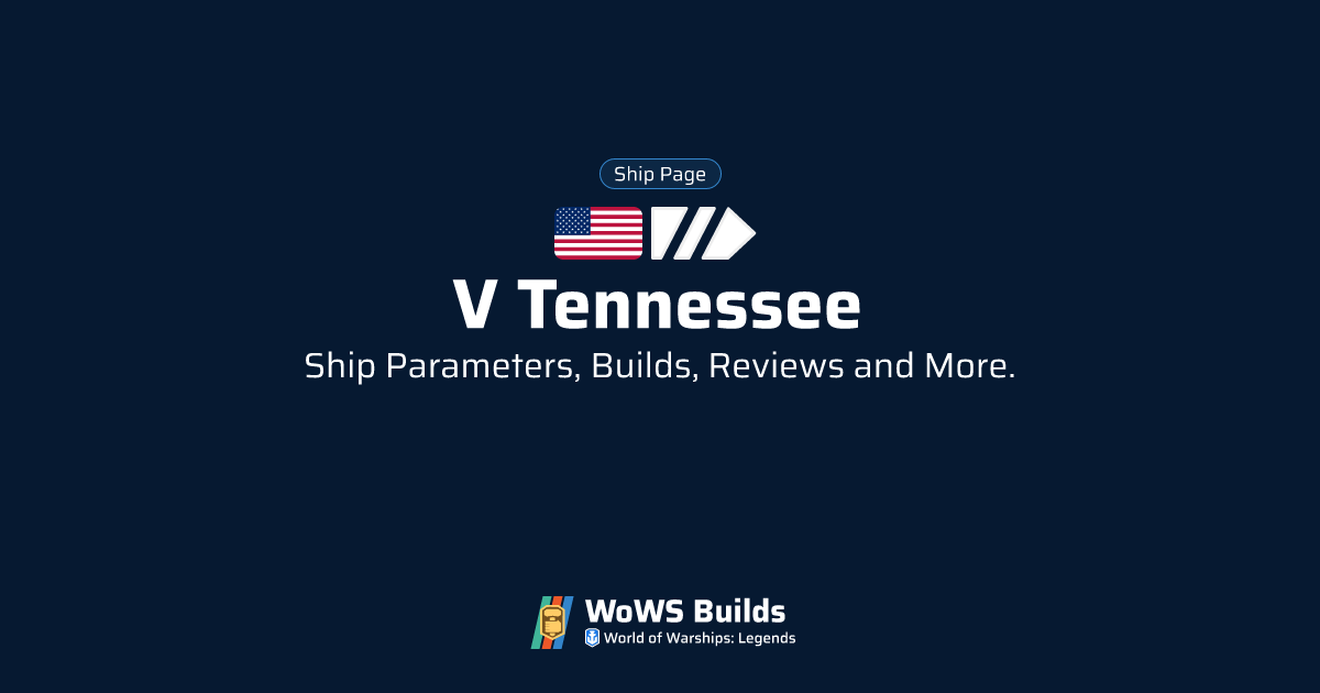 V Tennessee - WoWS: Legends | Stats + Builds | Tier V Battleship